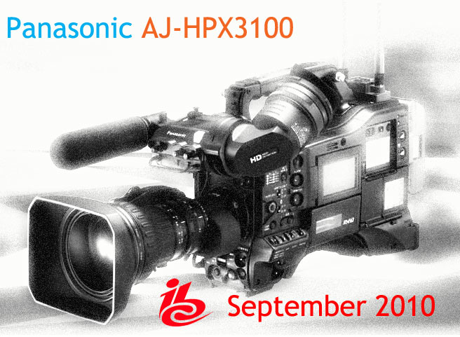New Panasonic AG-HPX3100 camcorder – HD Warrior