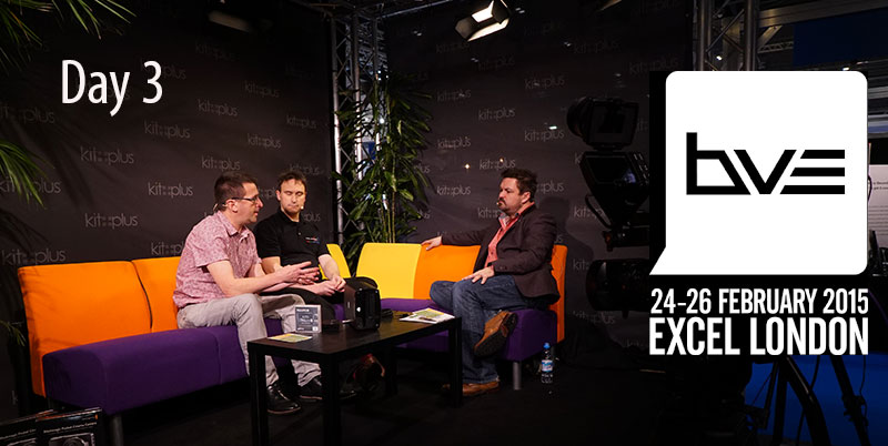 BVE Day 3 and show round up – HD Warrior